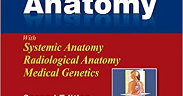 General Anatomy with Systemic Anatomy Radiological anatomy medical ...