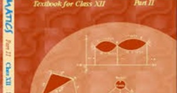 Mathematics ncert vol-2 for class12